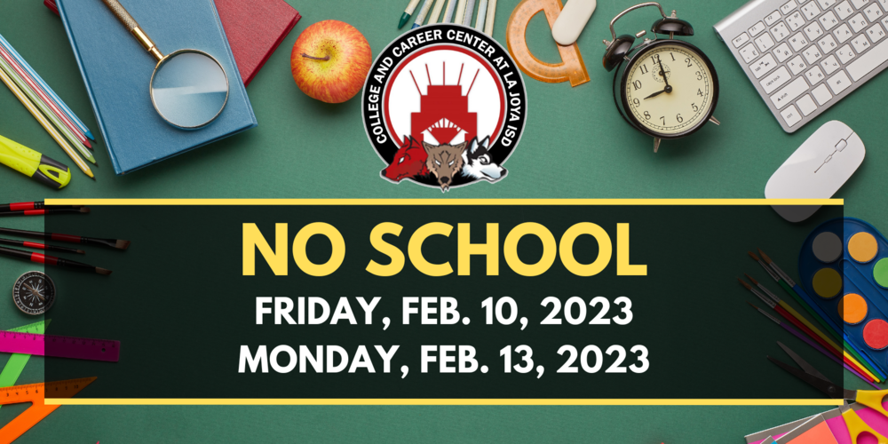No Classes on Friday, Feb. 10th and Monday, Feb. 13th | La Joya College ...